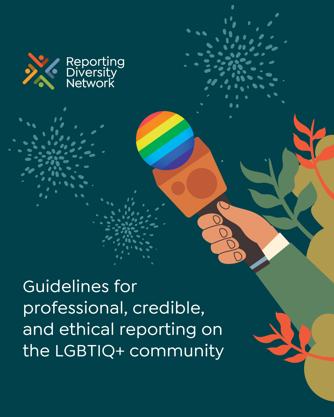 Guidelines for professional, credible, and ethical reporting on the LGBTIQ+ community ...